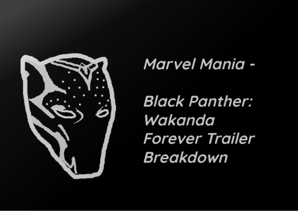 STUDENT COLUMN : Marvel Mania – Black Panther Trailer Breakdown ...
